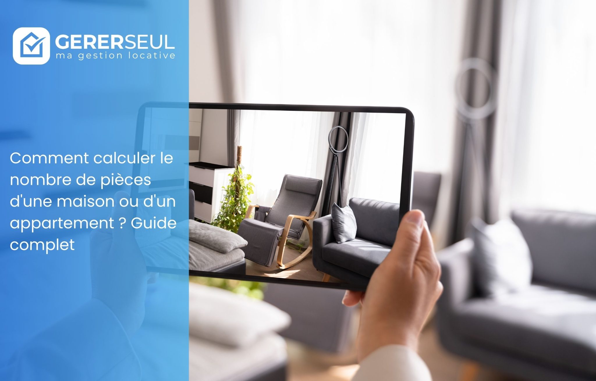 Comment calculer le nombre de pièces d'une maison ou d'un appartement ...