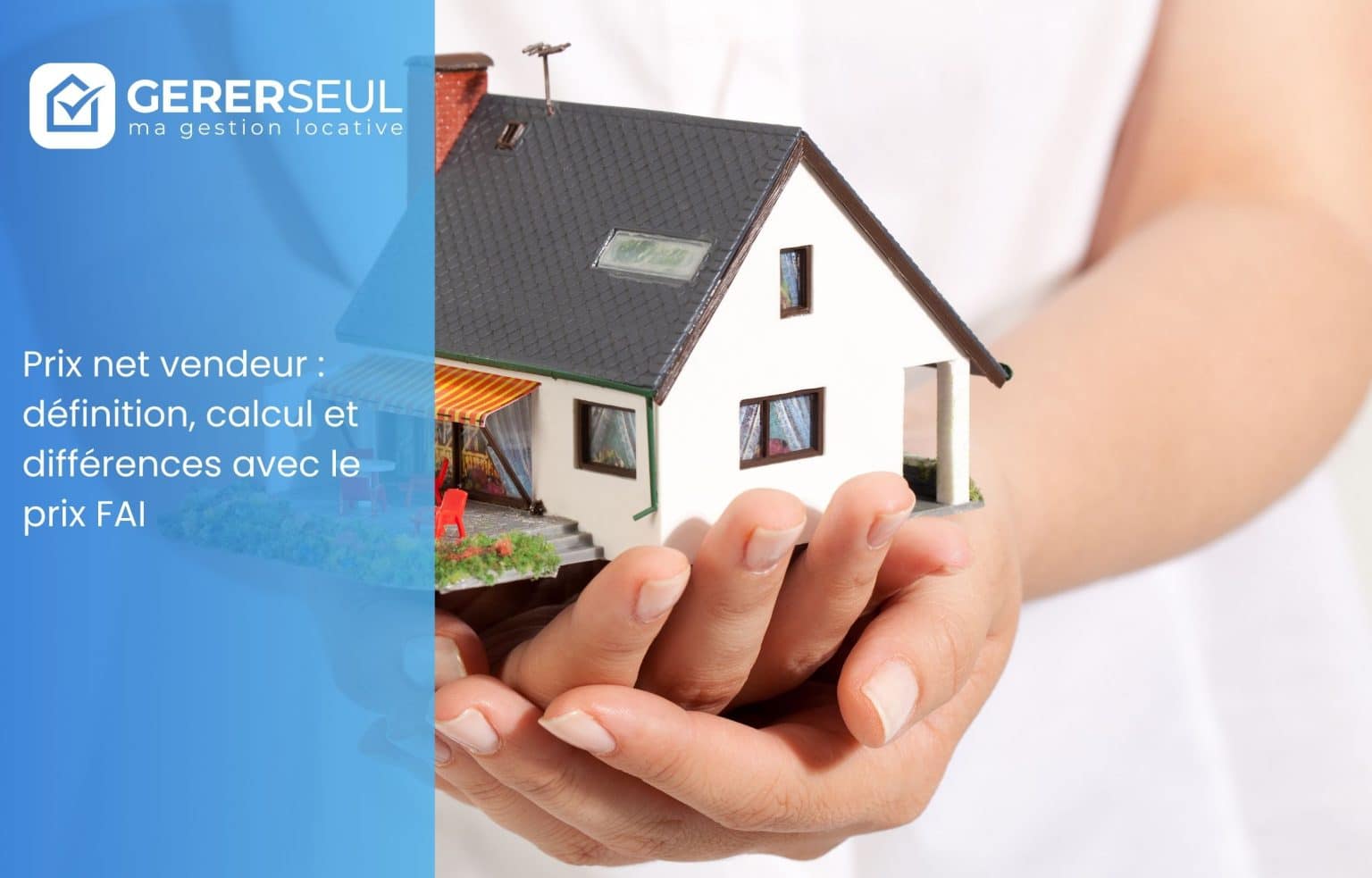 Prix net vendeur : définition, calcul et différences avec le prix FAI